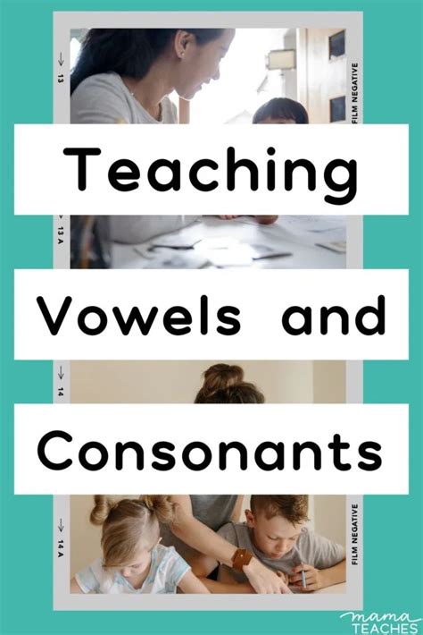 Teaching Vowels And Consonants Mama Teaches