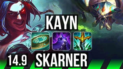 KAYN Vs SKARNER JGL Rank 2 Kayn Legendary 13 4 8 KR Challenger
