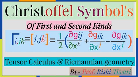 christoffel symbol s of first kind tensor calculus and riemannian