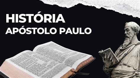 Paulo de Tarso A História e Biografia do Apóstolo Paulo YouTube