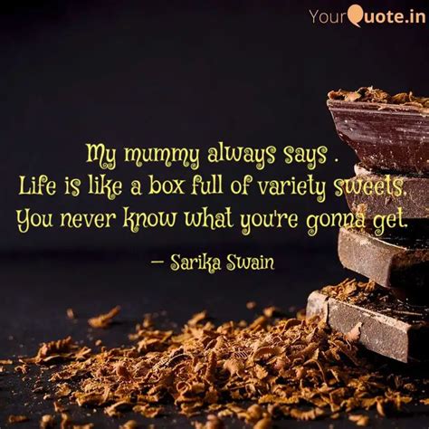 My Mummy Always Says Li Quotes Writings By Sarika Swain