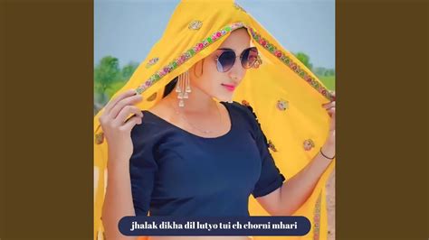 Jhalak Dikha Dil Lutyo Tui Ch Chorni Mhari Youtube