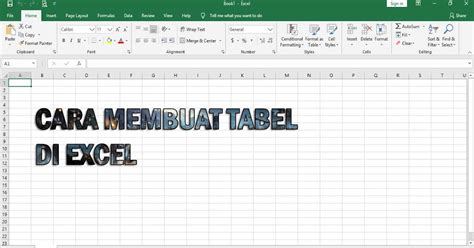 Cara Membuat Tabel Di Excel Dengan Cepat Turumuru