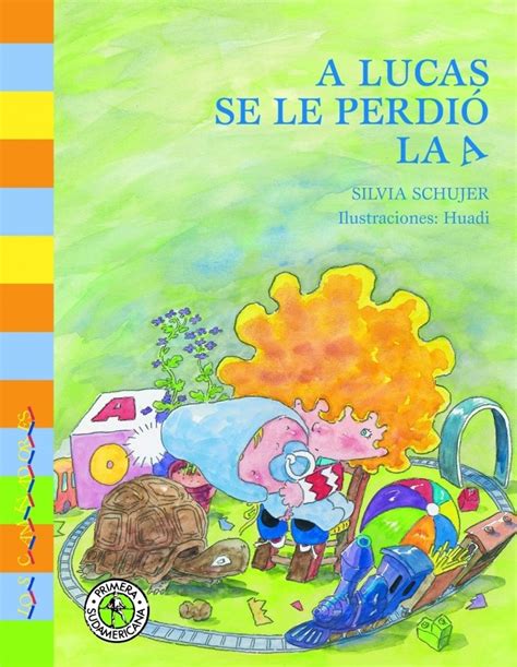 A Lucas se le perdió la A Los Libros de Claudia