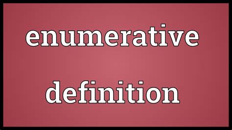 enumerative definition meaning youtube