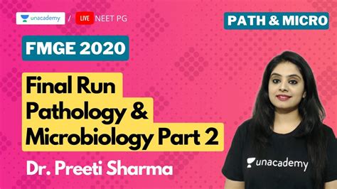 FMGE The Final Run Pathology Microbiology Part 2 With Dr Preeti