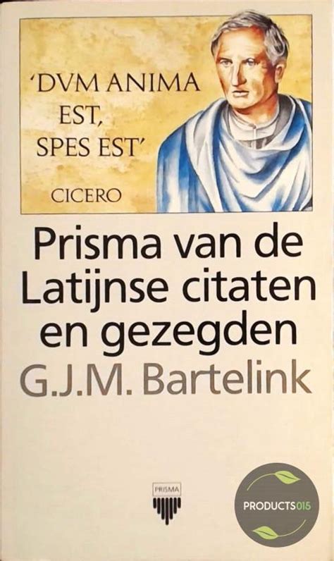 Prisma Van De Latijnse Citaten En Gezegden G J M Bartelink