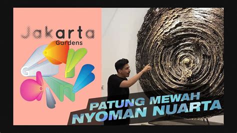 Melihat Koleksi Linda Gallery Di ArtJakarta Ada Karya Nyoman Nuarta