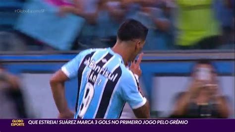 Vídeo Que estreia Suárez marca 3 gols no primeiro jogo pelo Grêmio