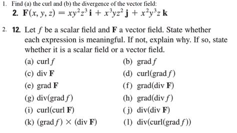 solved find a the curl and b the divergence of the