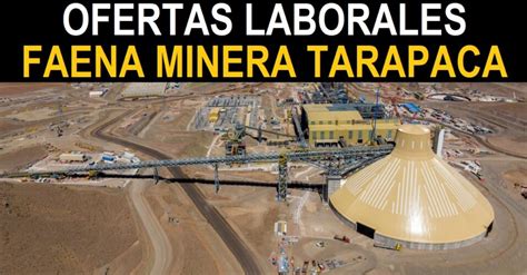 Se Necesita Personal Para Faena Minera En Tarapaca