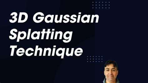 D Gaussian Splatting Technique Youtube