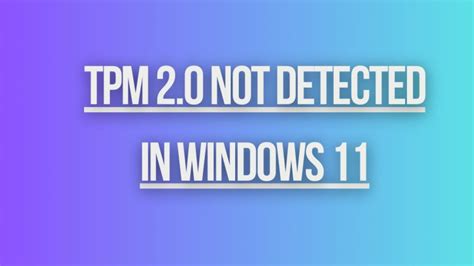 Tpm Not Detected In Windows Softwarelinkers Linux Windows