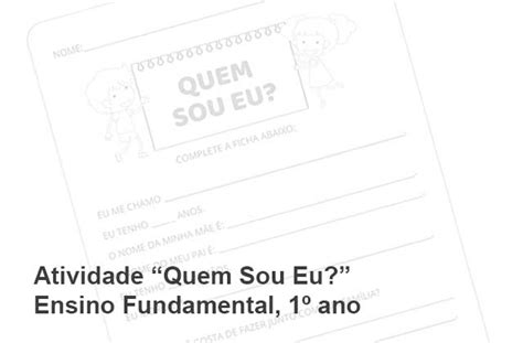 Atividade Quem Sou Eu Ensino Fundamental Ano Atividades