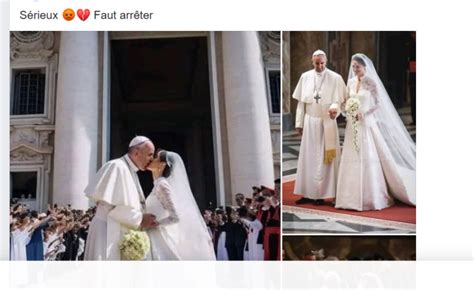 Méfiez vous de ces photos qui montre le mariage du Pape François il s