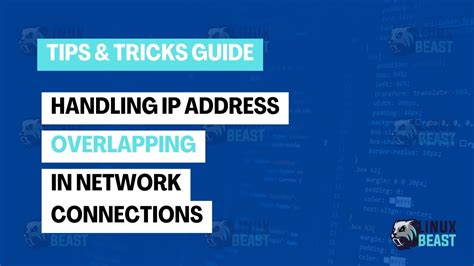 Handling IP Address Overlapping In Network Connections Linuxbeast