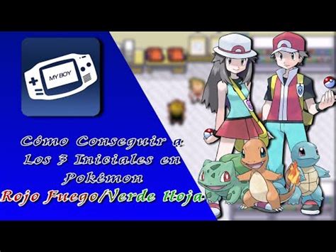 TUTORIAL CÓMO CONSEGUIR a los 3 INICIALES EN ROJOFUEGO VERDEHOJA de 3
