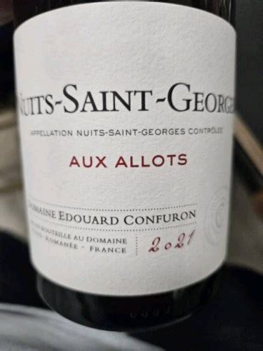 Domaine Edouard Confuron Nuits Saint Georges Aux Allots Vivino