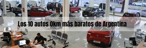 Los 10 autos 0km más baratos de Argentina Plan Nacional Autos