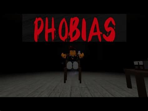 Everything Is So Scary Playing Roblox Phobias Youtube