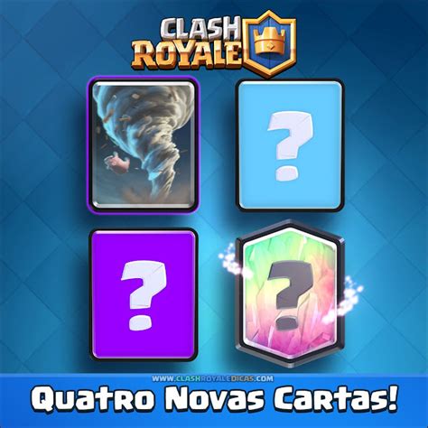 Sneak Peek Quatro Novas Cartas Clash Royale Dicas