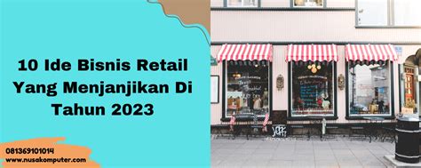 Ide Bisnis Retail Yang Menjanjikan Di Tahun