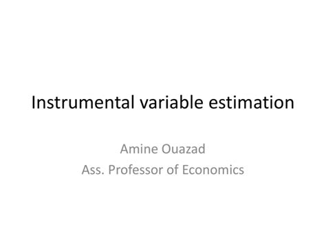 07 instrumental variable estimation