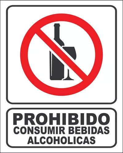 1 Letrero Señalizacion Prohibido Consumir Bebidas Reflejante