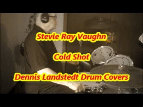 Stevie Ray Vaughn Cold Shot Dennis Landstedt Drum Covers YouTube