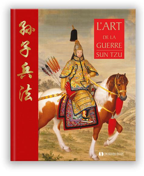 Lart De La Guerre De Sun Tzu Est Paru Chez Synchronique Ditions