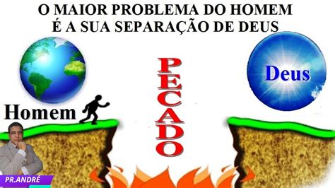 Pr André Pecado e Separação de Deus Parte 01 Is 59 1 2 YouTube