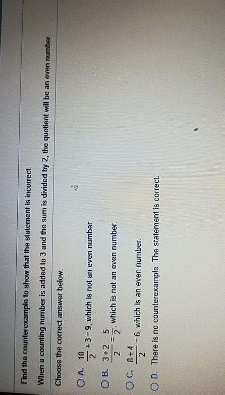 solved find the counterexample to show that the statement is