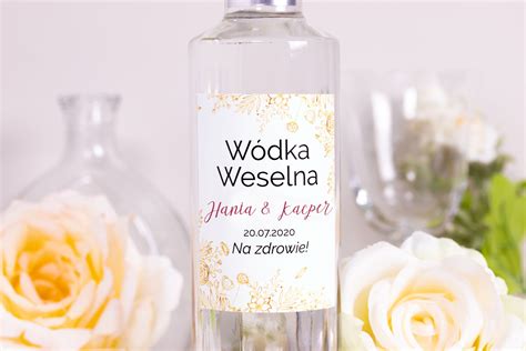 Etykiety Na Wódkę Weselną Złoty Pył Naklejki Na Alkohol