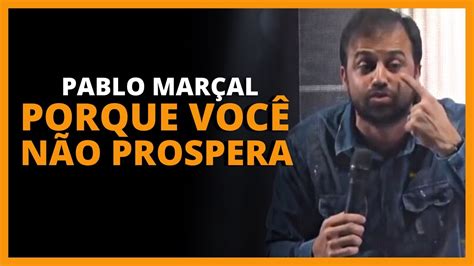 COMO GERAR RIQUEZA DO ABSOLUTO ZERO PABLO MARÇAL YouTube