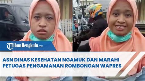 ASN Dinas Kesehatan Ngamuk Dan Marahi Petugas Pengamanan Rombongan