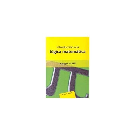 Libro Introduccion A La Logica Matematica Libros T Cnicos Online