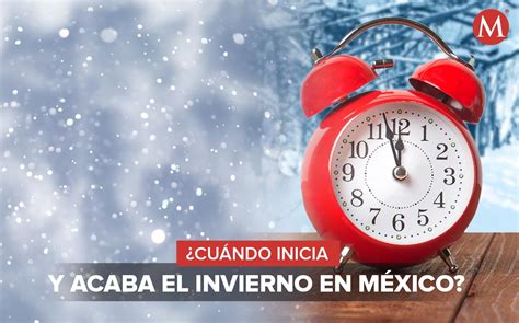 Cuándo inicia el invierno 2021 en México Grupo Milenio