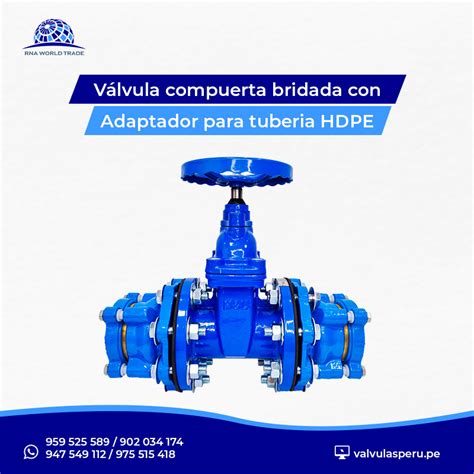 Válvula compuerta bridada con adaptador para tubería HDPE Válvulas Perú