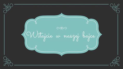 Witajcie W Naszej Bajce Youtube