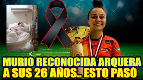 Asi Murió Jennifer Oliveira Arquera Brasileña Cuarta Mejor del Mundo