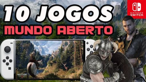 TOP 10 Melhores Jogos De Mundo Aberto Para Nintendo Switch De 2023