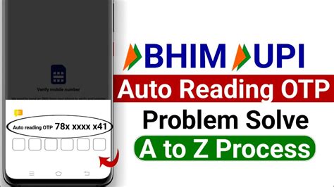 Bhim App Auto Otp Verification Problem Bhim App Otp Auto Read Problem