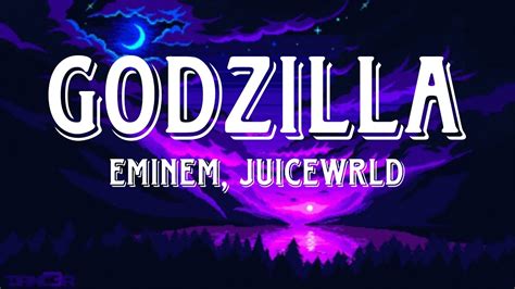 Eminem Godzilla Lyrics Ft Juice Wrld Youtube