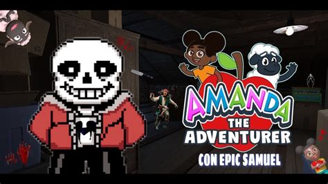 GIOCO PER LA PRIMA VOLTA AD AMANDA THE ADVENTURER INSIEME A EPIC SAMUEL
