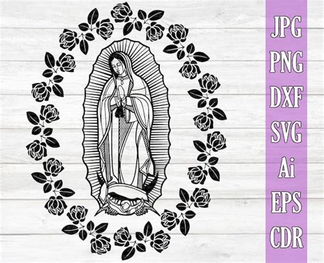 Virgen De Guadalupe SVG PNG File Virgin Mary Svg Mother 51 OFF