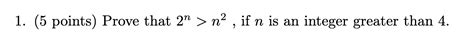 solved 1 5 points prove that 2n n2 if n is an integer