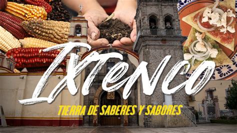 Descubre La Deliciosa Gastronom A De Ixtenco Pueblo M Gico De Tlaxcala