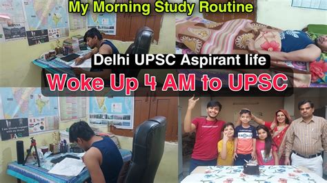 I Woke Up At Am To Upsc Study My Morning Study Routine Delhi Upsc