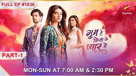 Savi Shows Evidence Part 1 S1 Ep 1036 Ghum Hai Kisikey Pyaar