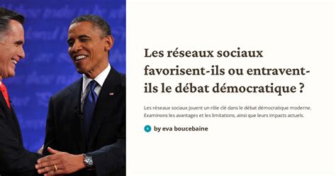 Les réseaux sociaux favorisent ils ou entravent ils le débat démocratique